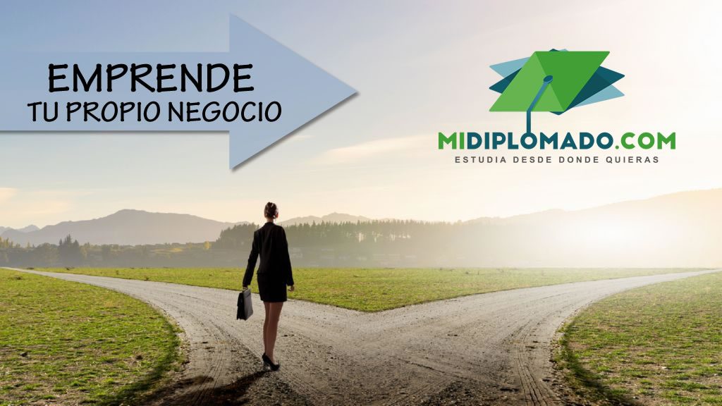La gran alternativa de emprender - MiDiplomado.com